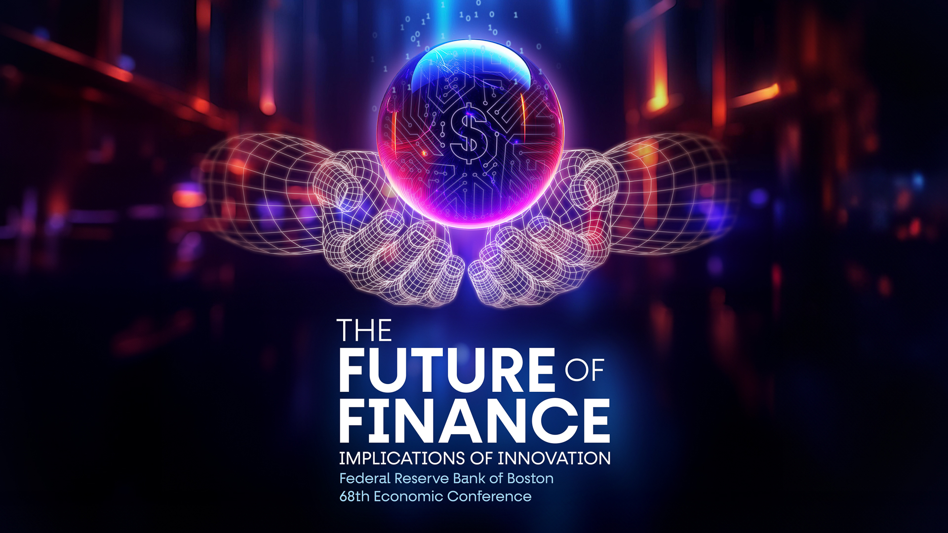The Future of Finance: Implications of Innovation - Federal Reserve ...